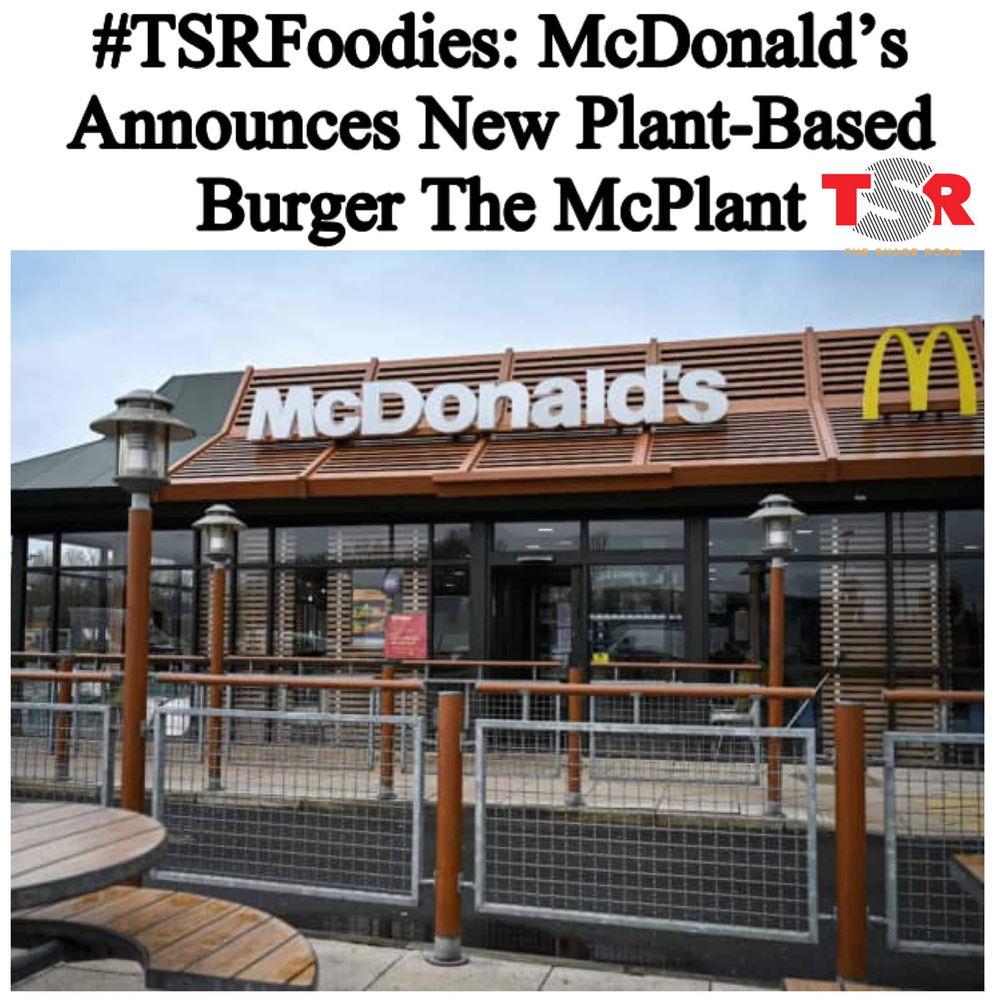 McDonald’s Announces New Plant-Based Burger The McPlant